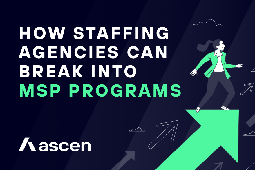 How Staffing Agencies Can Break into MSP Programs